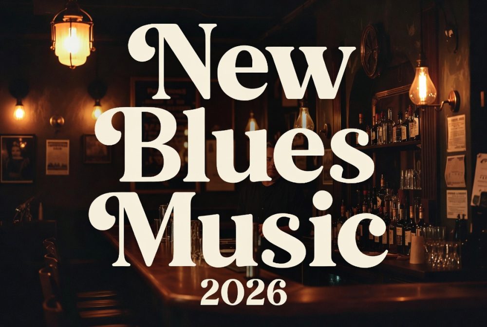 New & Upcoming Blues Music Releases for the End of March 2026 - Blues ...